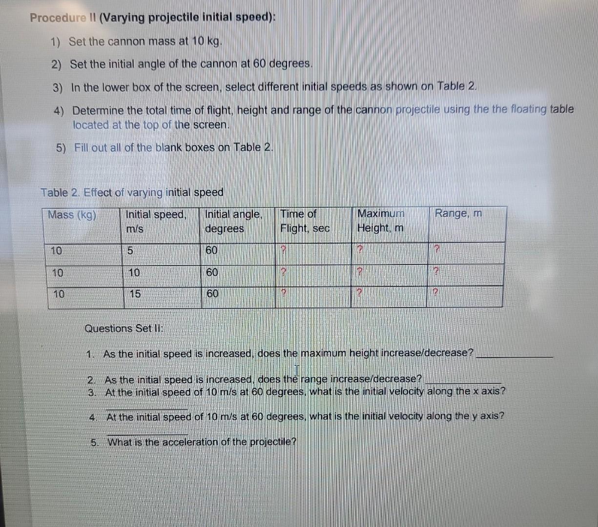 Solved Table 1. Effect of varying projectile mass Questions | Chegg.com