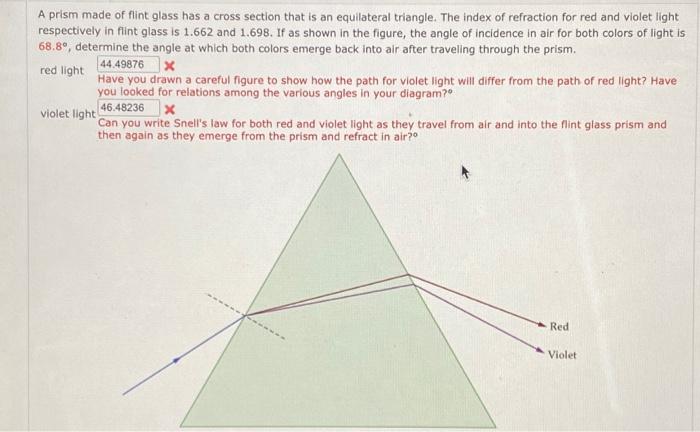 Solved A prism made of flint glass has a cross section that | Chegg.com