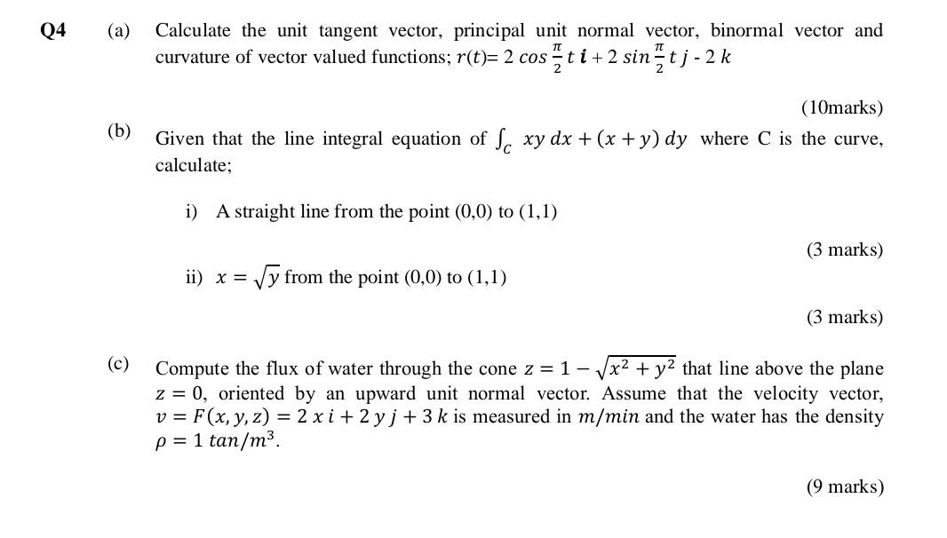 Solved (a) Calculate the unit tangent vector, principal unit | Chegg.com