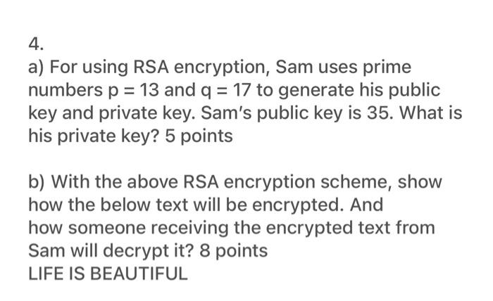 Solved A For Using Rsa Encryption Sam Uses Prime Numbers 