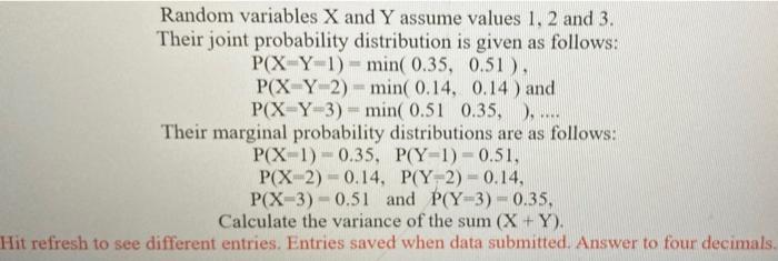 Solved Random variables X and Y assume values 1, 2 and 3. | Chegg.com