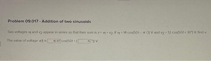 Solved Problem 09.017 - Addition of two sinusoids Two | Chegg.com