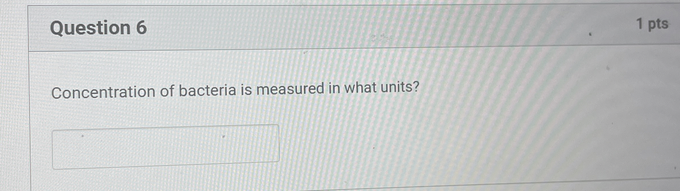 Solved Question 61 ﻿ptsConcentration of bacteria is measured | Chegg.com
