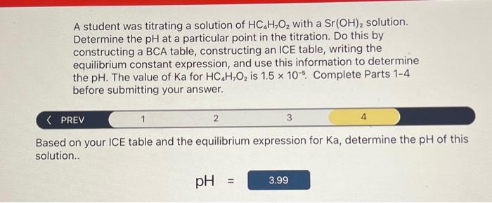 Solved A student was titrating a solution of HC4H7O2 with a | Chegg.com