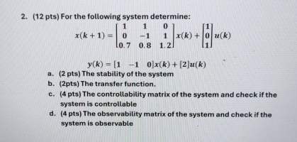Solved (12 ﻿pts) ﻿For the following system | Chegg.com