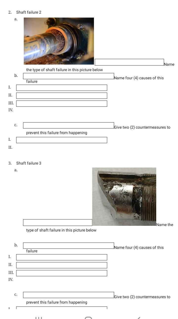 Solved 2. Shaft failure 2 a. Name the type of shaft failure | Chegg.com