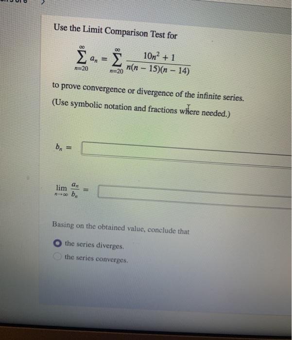 Solved Use the Limit Comparison Test for | Chegg.com