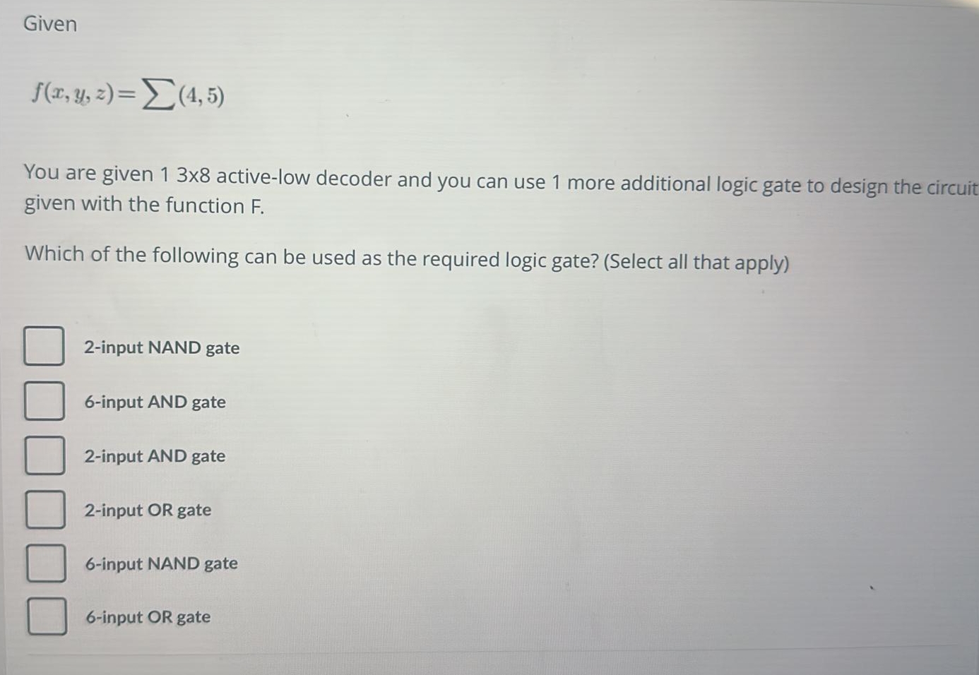 Solved Givenf(x,y,z)=∑??(4,5)You are given 13×8 ﻿active-low | Chegg.com