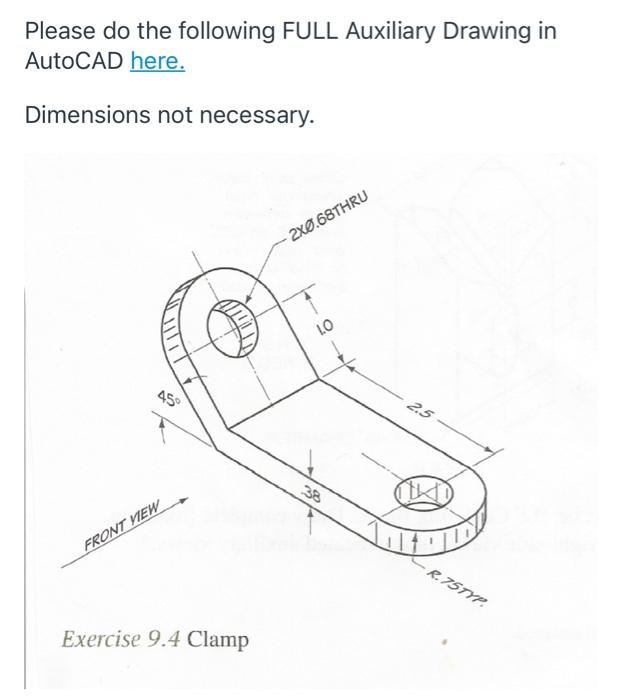 Solved Please do the following FULL Auxiliary Drawing in | Chegg.com