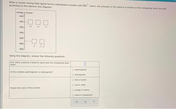 Solved When a certain strong-field ligand forms a | Chegg.com