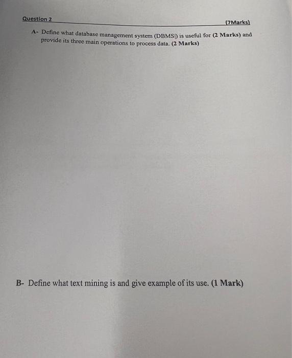 Solved A- Define what database management system (DBMS) is | Chegg.com