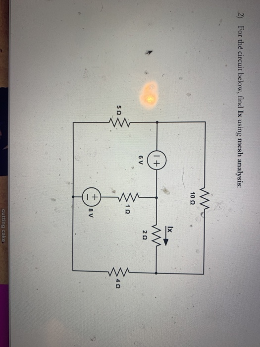 Solved 2) For the circuit below, find Ix using mesh | Chegg.com