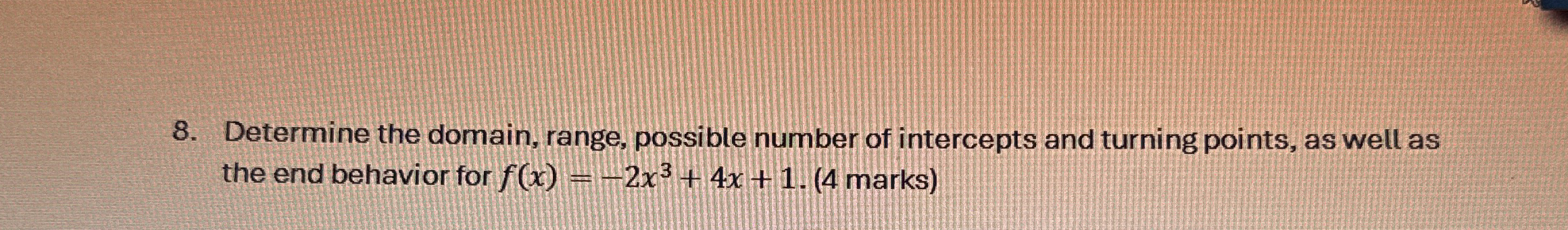 Solved Determine the domain, range, possible number of | Chegg.com