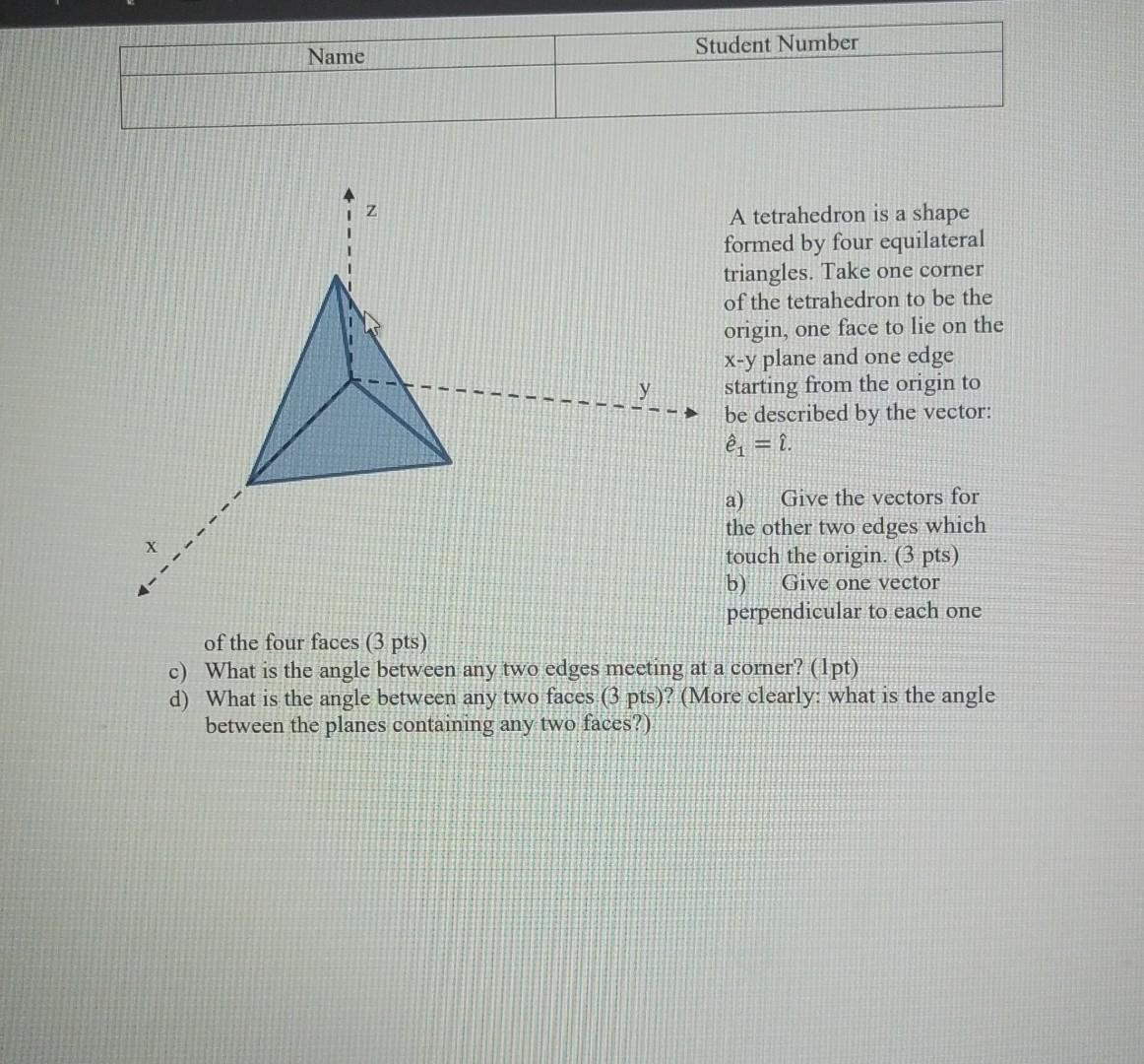 Solved A tetrahedron is a shape formed by four equilateral | Chegg.com