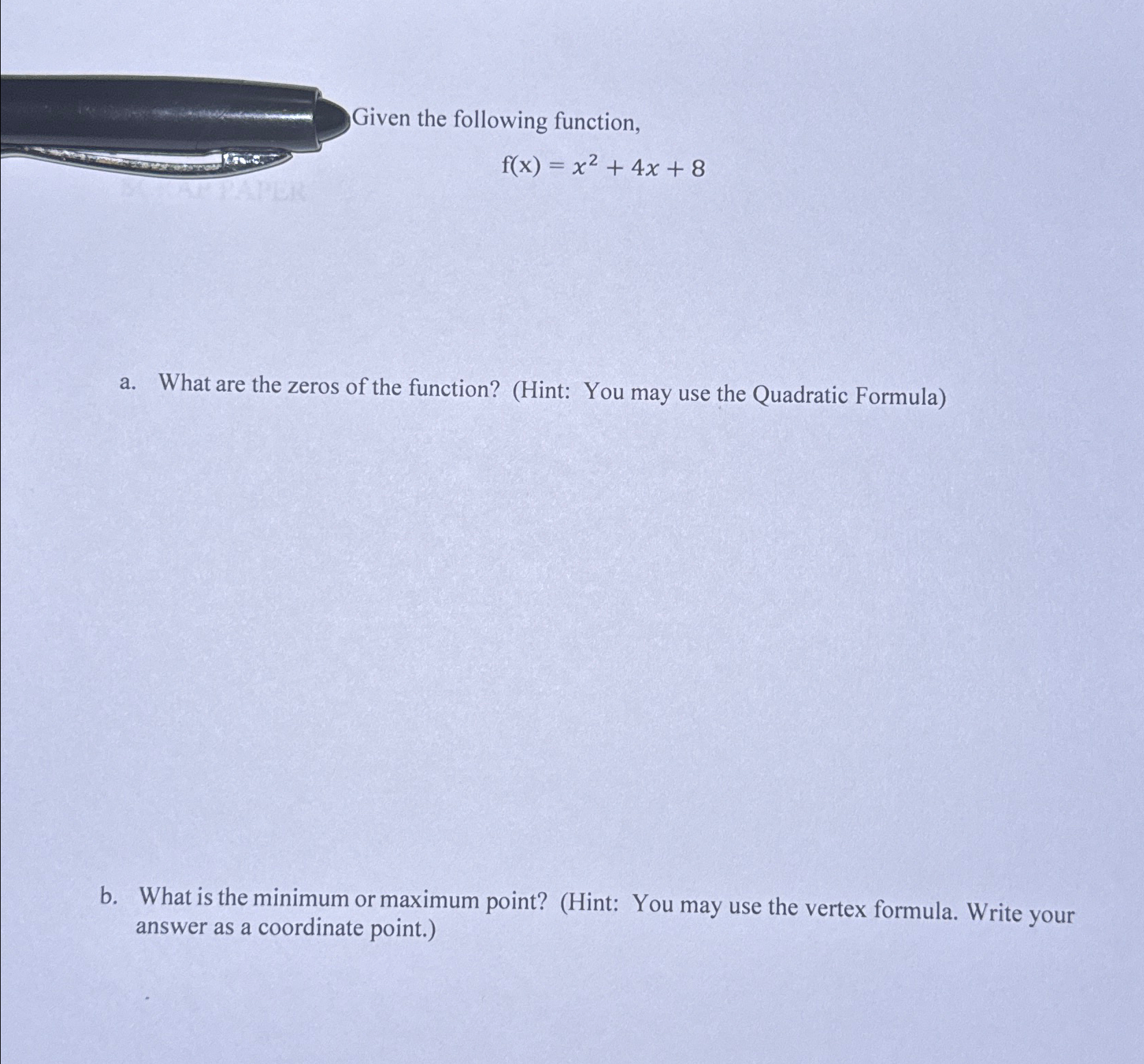 Solved Given the following function,f(x)=x2+4x+8a. ﻿What are | Chegg.com