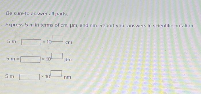Solved Be sure to answer all parts. Express 5 m in terms of | Chegg.com