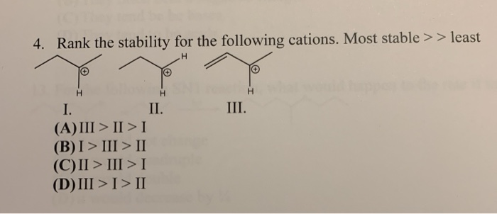 Solved 4. Rank the stability for the following cations. Most | Chegg.com