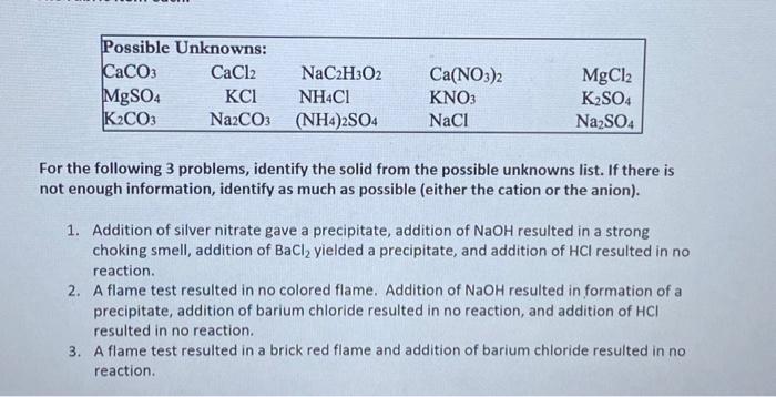 Solved Possible Unknowns: CaCO3 MgSO4 K2CO3 CaCl2 NaC2H3O2 | Chegg.com