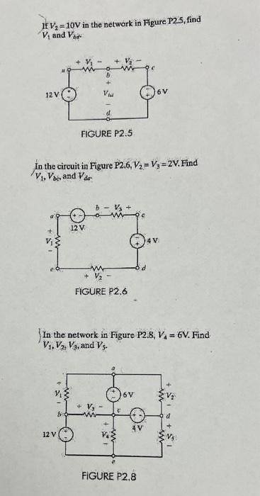 Solved If V2=10 V in the network in Figure P2.5, find V1 and | Chegg.com