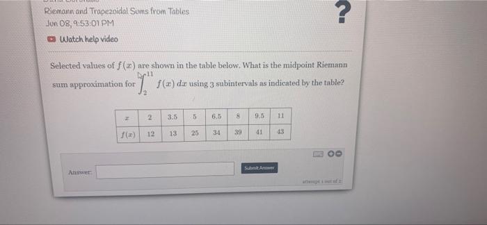 Solved Riemann and Trapezoidal Sums from Tables ? Jun 08, | Chegg.com