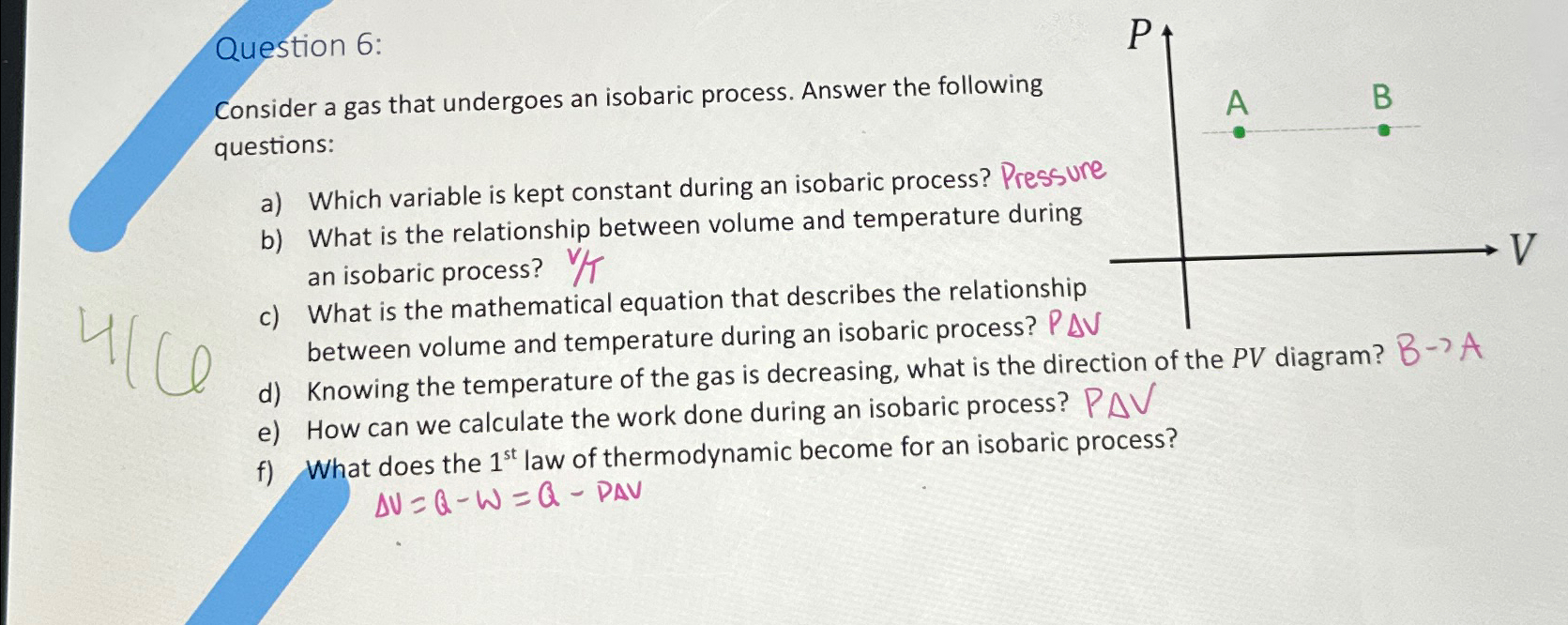 Solved Question 6:Consider a gas that undergoes an isobaric | Chegg.com