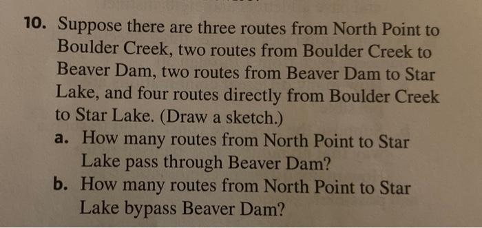 Solved 10. Suppose there are three routes from North Point | Chegg.com