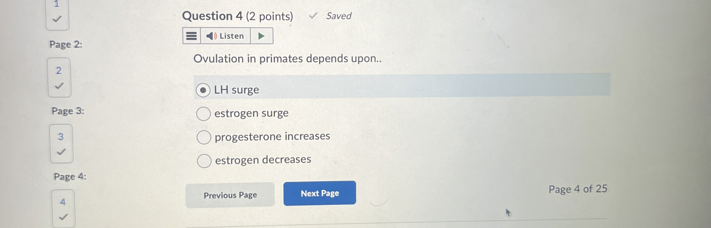 Solved Question 4 (2 points) SavedPage 2:2Ovulation in | Chegg.com Solved Question 4 (2 points) SavedPage 2:2Ovulation in | Chegg.com