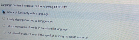 Solved Language barriers include all of the following | Chegg.com