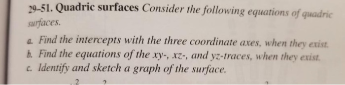 Solved 20-51. Quadric surfaces Consider the following | Chegg.com