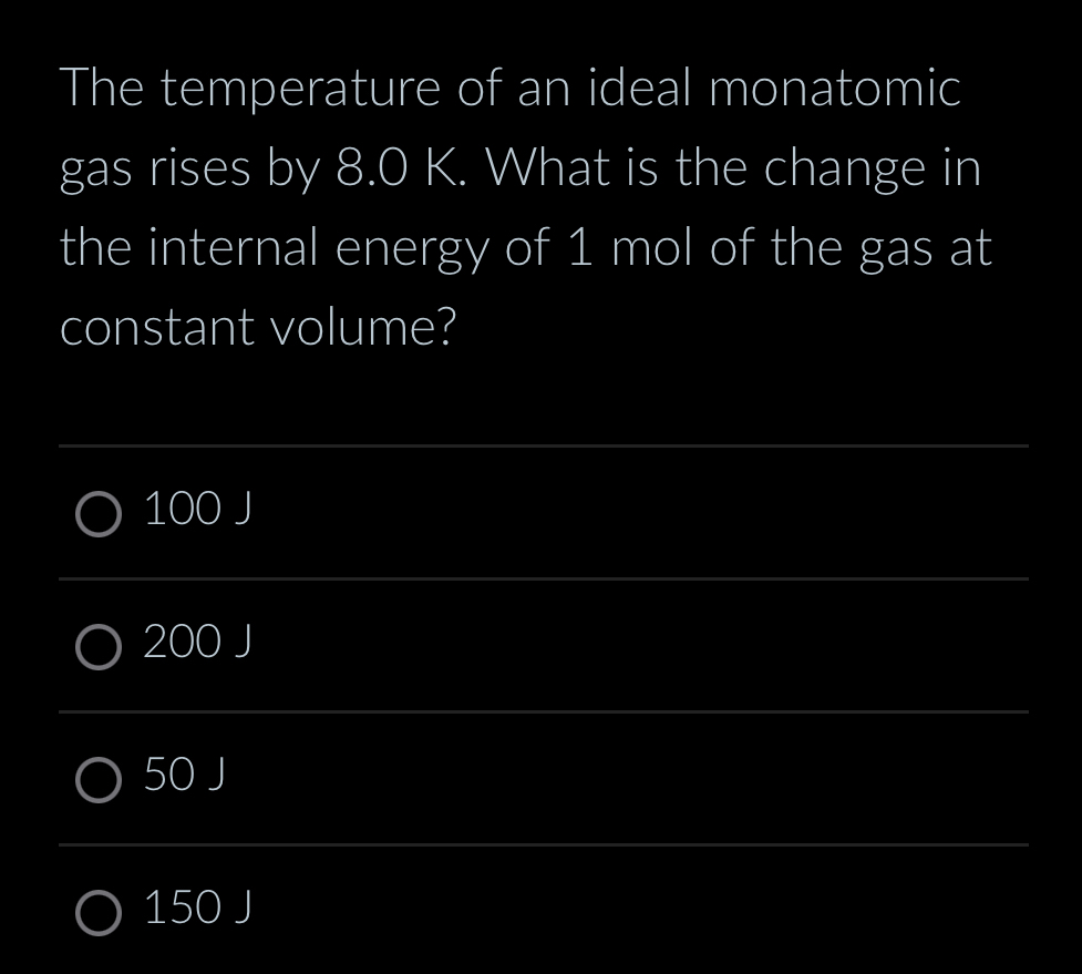 Solved The temperature of an ideal monatomic gas rises by | Chegg.com