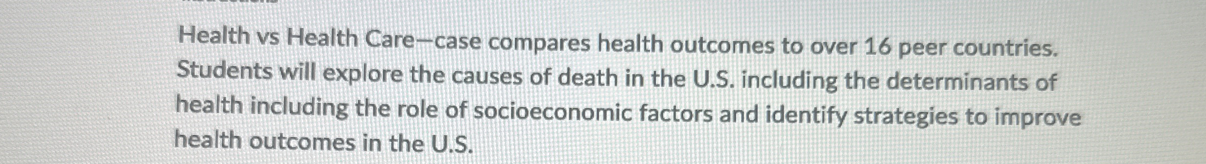 Solved Health vs Health Care-case compares health outcomes | Chegg.com