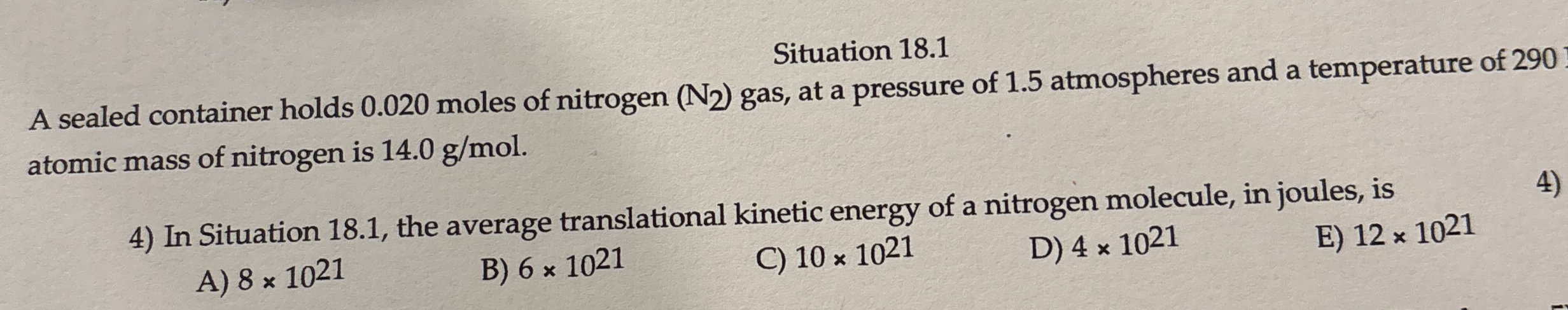 Solved Situation 18.1A sealed container holds 0.020 ﻿moles | Chegg.com