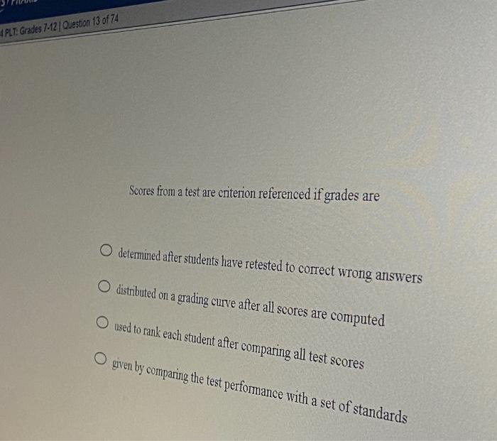 Solved PLT. Grades 7-12 Question 13 of 74 Scores from a test | Chegg.com
