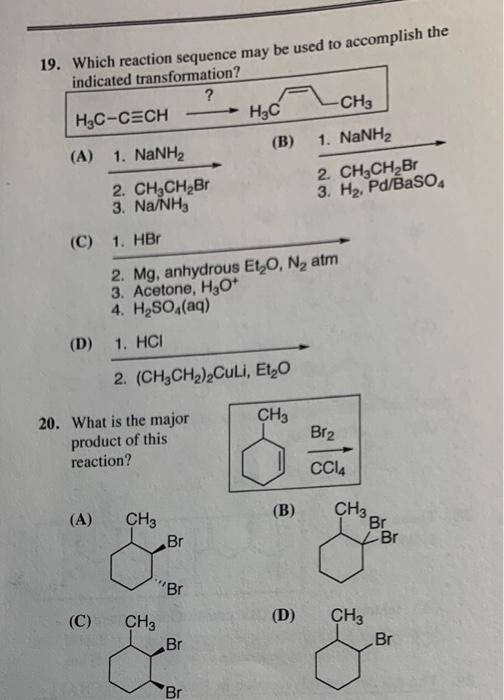 Solved 19. Which reaction sequence may be used to accomplish | Chegg.com