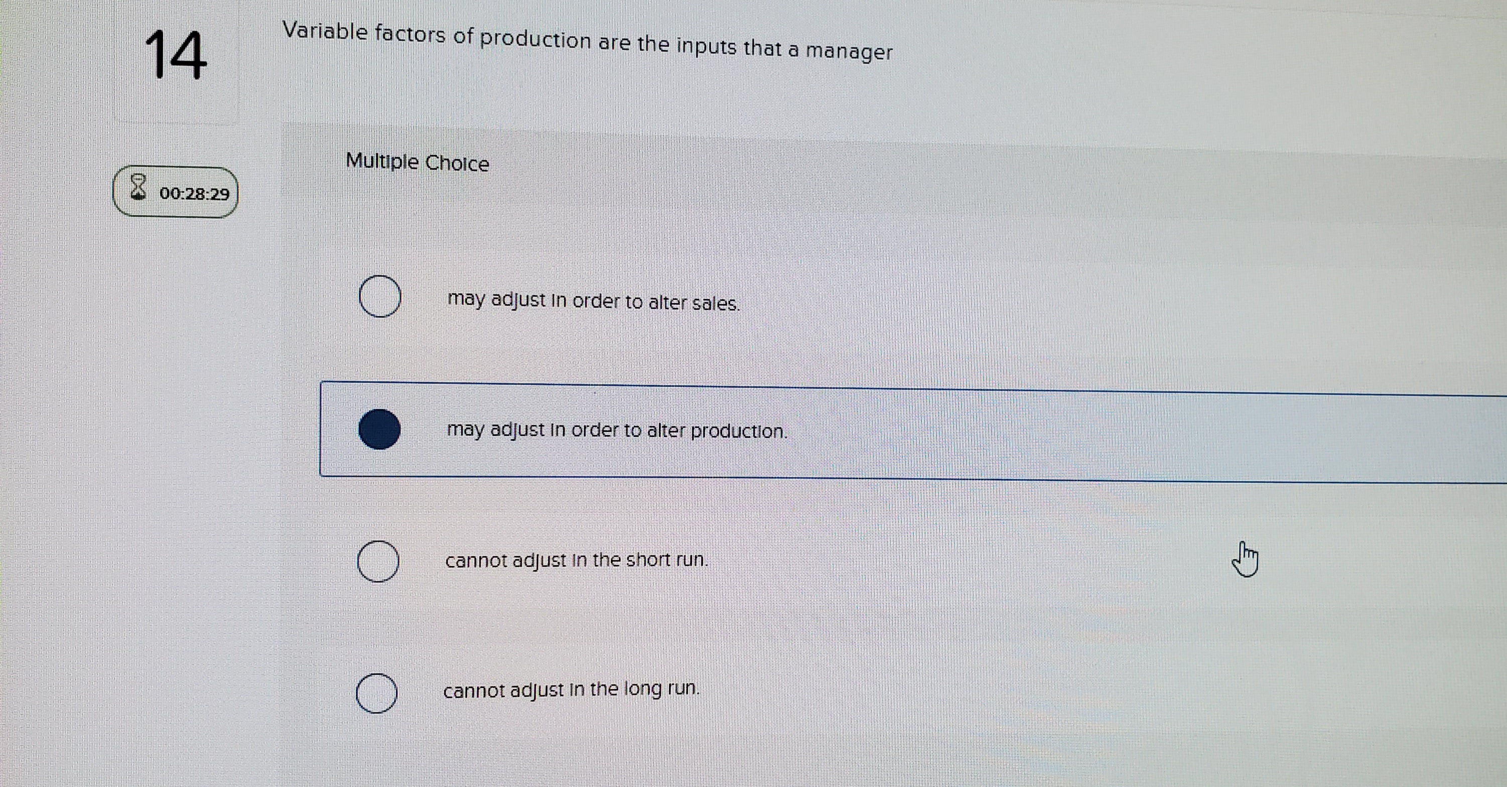 Solved 14Variable factors of production are the inputs that | Chegg.com
