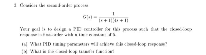 Solved 3. Consider the second-order process | Chegg.com