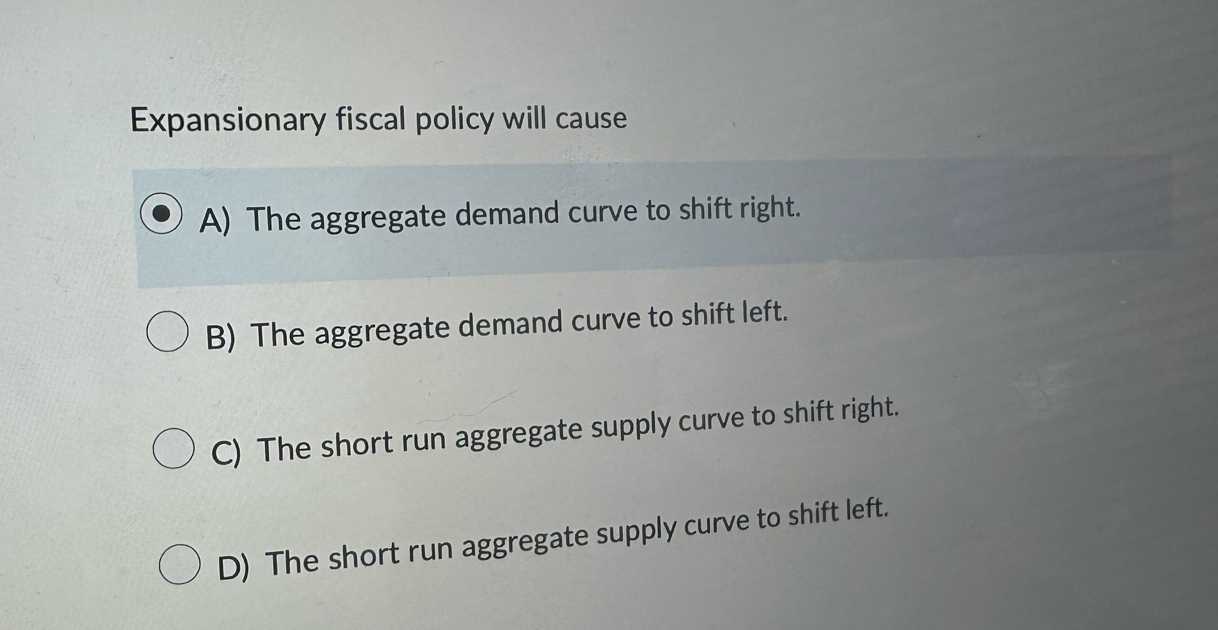 Solved Expansionary fiscal policy will causeA) ﻿The | Chegg.com