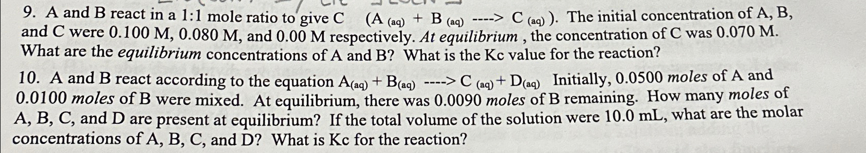 Solved A and B ﻿react in a 1:1 ﻿mole ratio to give | Chegg.com