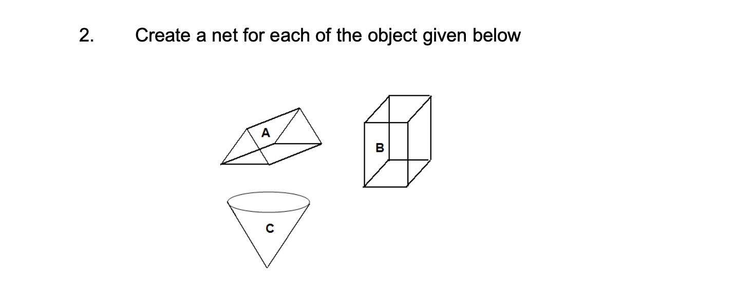 Solved Create a net for each of the object given below | Chegg.com