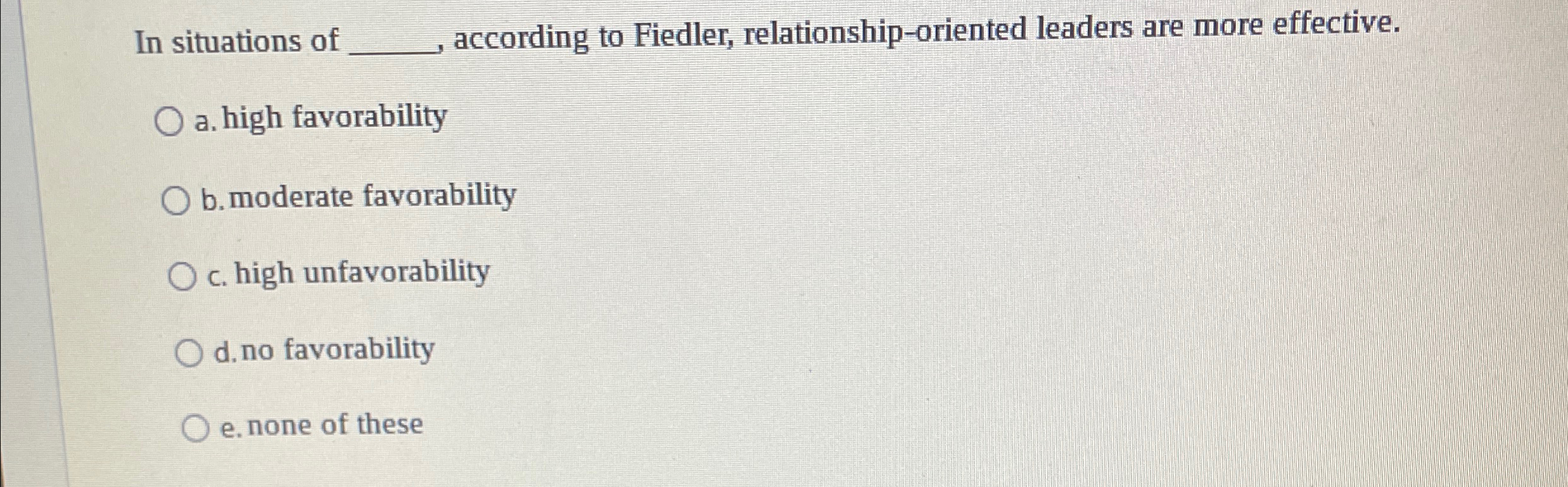 Solved In situations of ﻿according to Fiedler, | Chegg.com