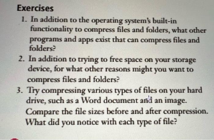 Solved Exercises 1. In addition to the operating system's | Chegg.com