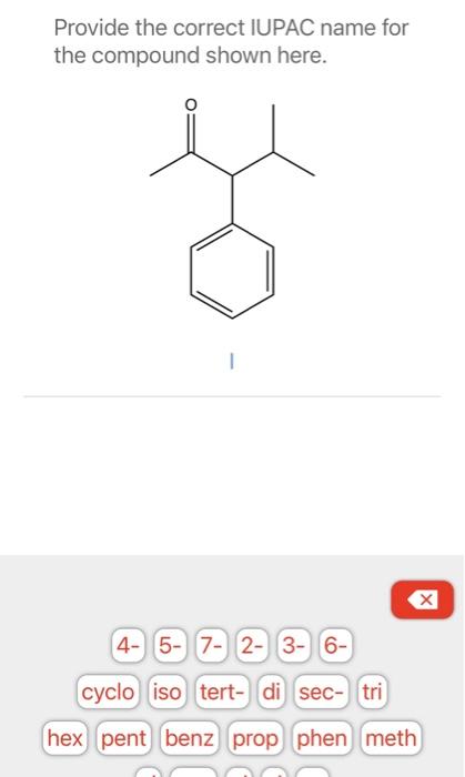 Solved Provide the correct systematic name for the compound | Chegg.com