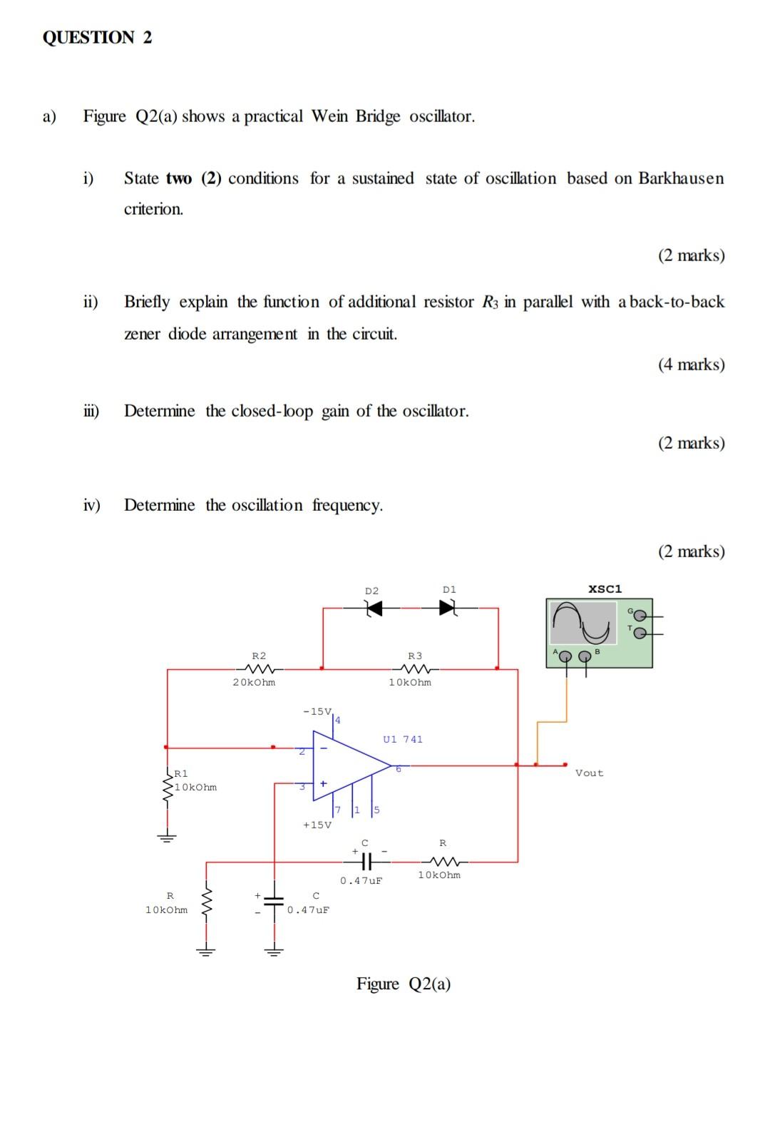 Solved QUESTION 2 a) Figure Q2(a) shows a practical Wein | Chegg.com
