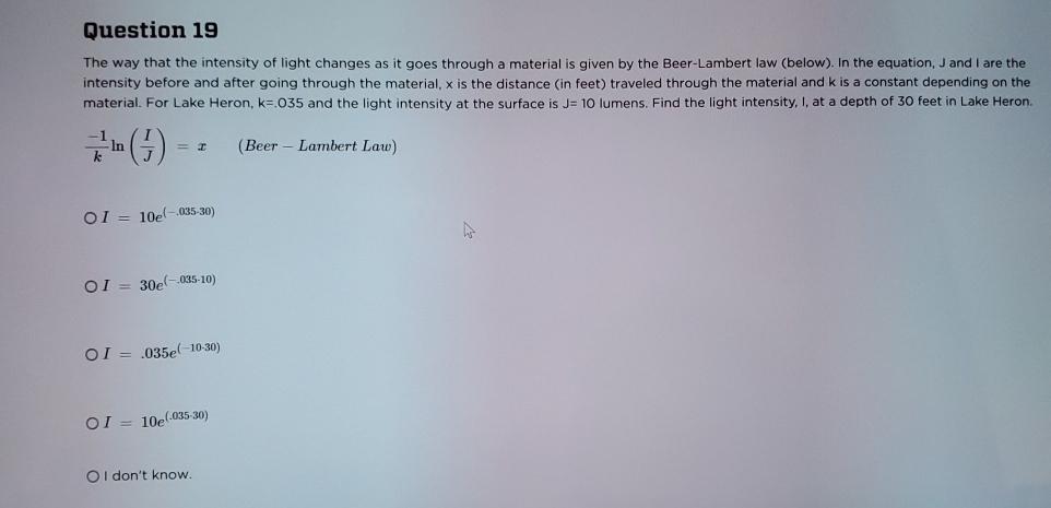 Solved Question 19The way that the intensity of light | Chegg.com