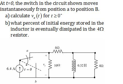 Solved At t=0, the switch in the circuit shown moves | Chegg.com