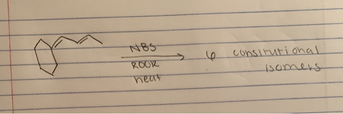 Solved NBS ROOR neat 6 consitutional isomers | Chegg.com