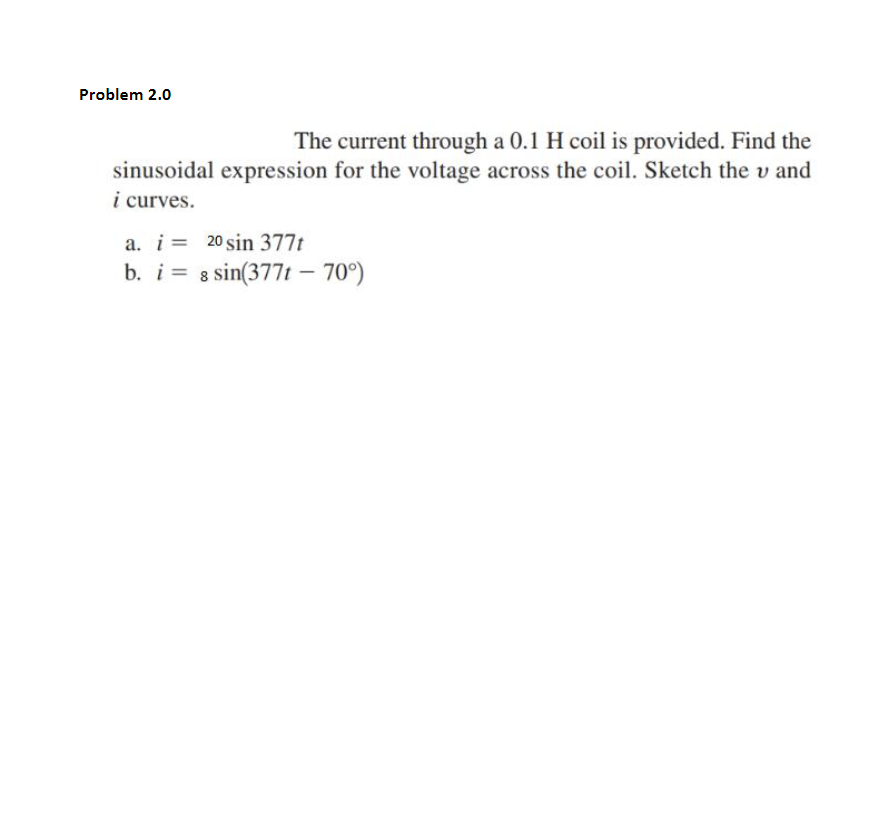 Problem 2.0The current through a 0.1H ﻿coil is | Chegg.com