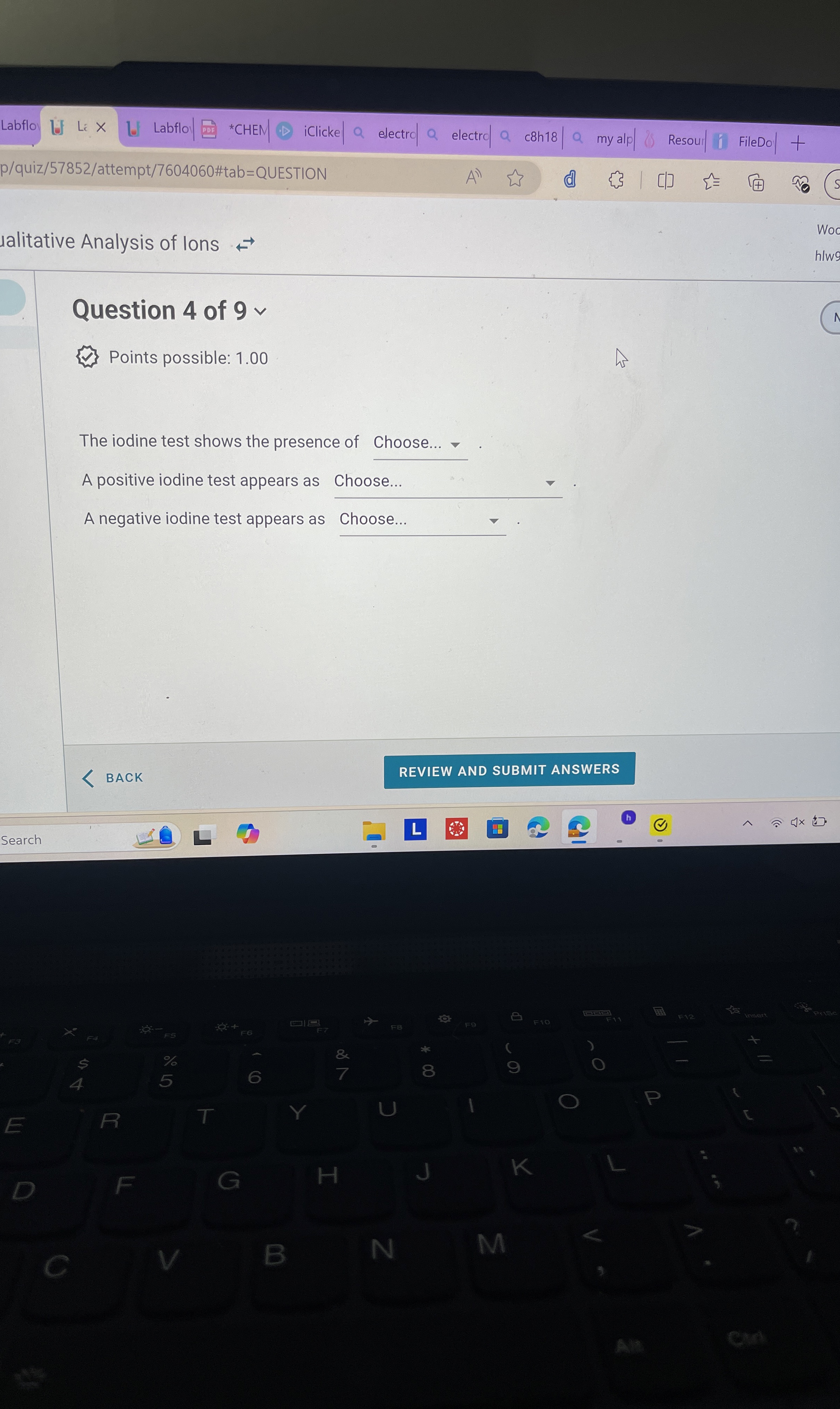 Solved Question 4 ﻿of 9Points possible: 1.00The iodine test | Chegg.com