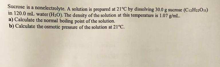 Solved Sucrose is a nonelectrolyte. A solution is prepared | Chegg.com