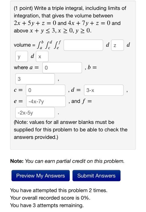 (1 point) Write a triple integral, including limits | Chegg.com